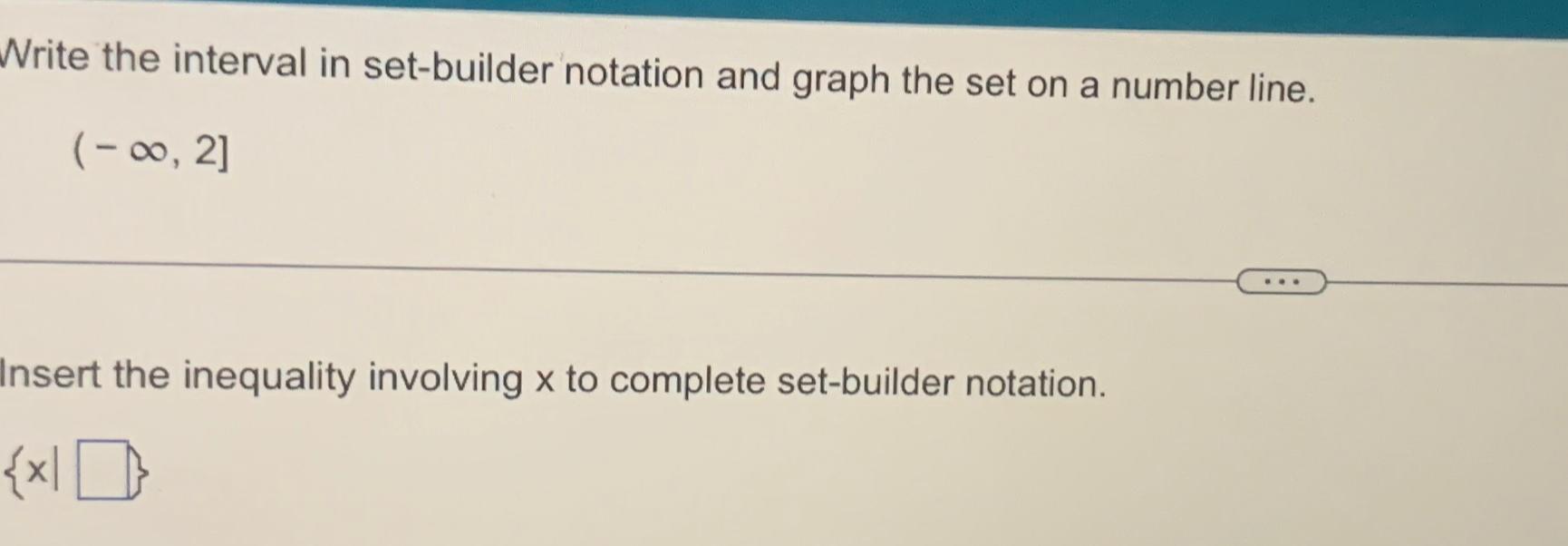 Solved Write the interval in set-builder notation and graph | Chegg.com