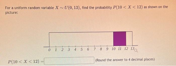 Solved For A Uniform Random Variable X∼u 0 13 Find The