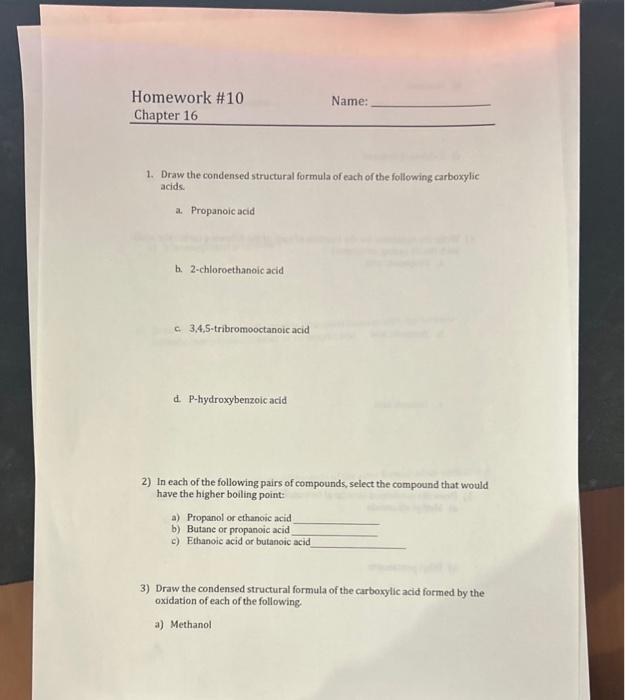 Solved 1 Draw The Condensed Structural Formula Of Each Of 6302