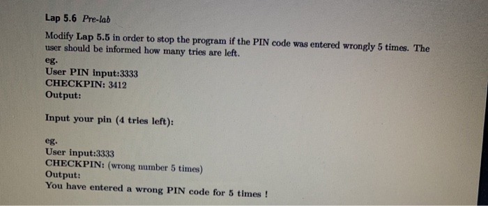Solved Lap 5.6 Pre-lab Modify Lap 5.5 in order to stop the | Chegg.com