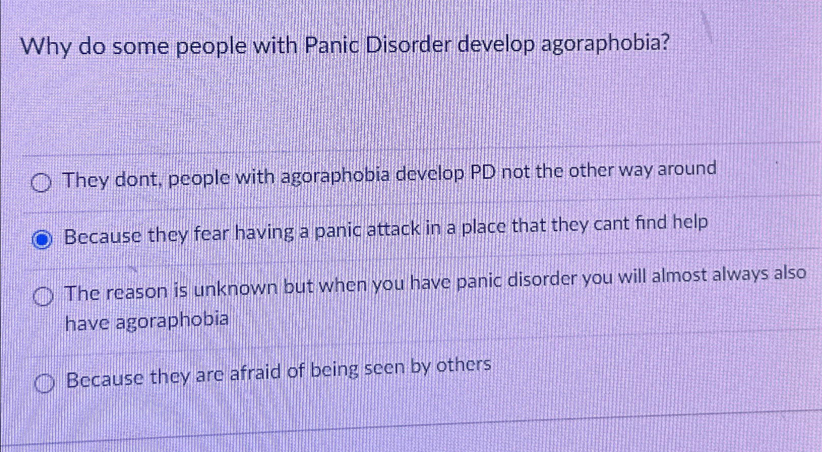 Solved Why do some people with Panic Disorder develop | Chegg.com