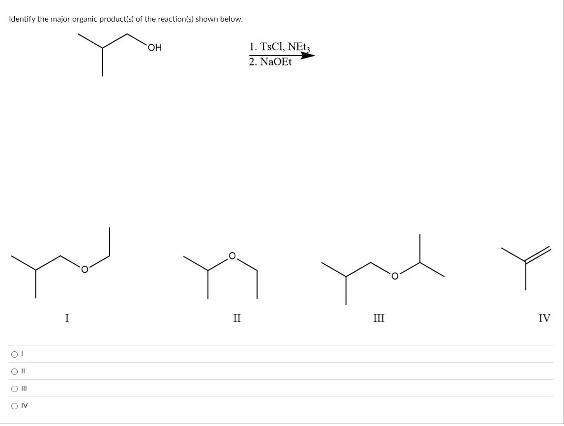 Solved Identify the major organic product(s) of ﻿the | Chegg.com