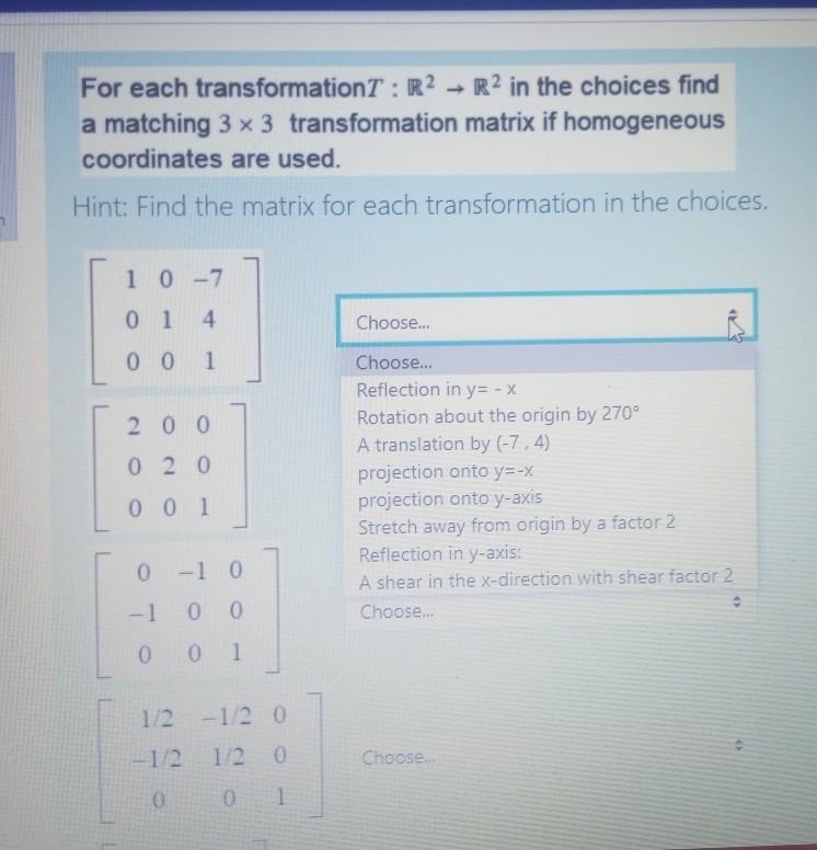 Solved For each transformationT : R2 + R2 in the choices | Chegg.com