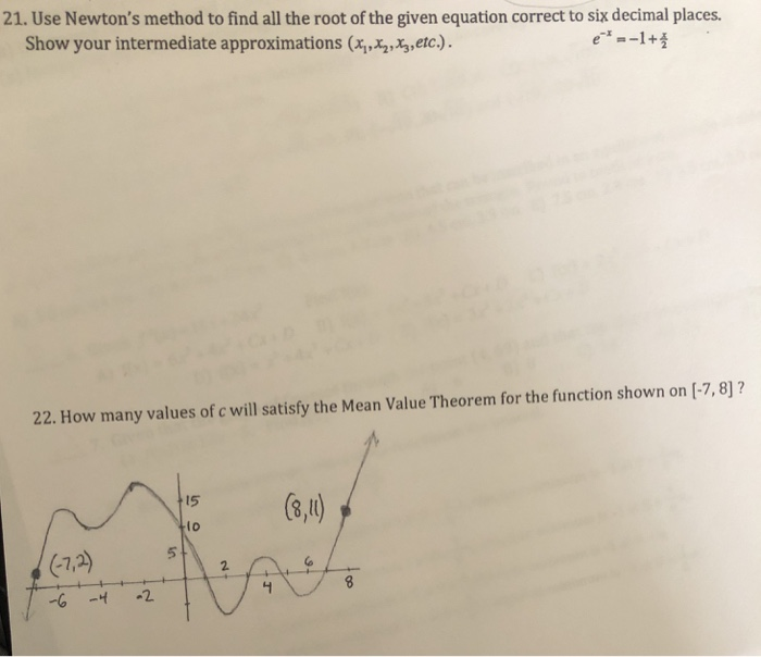 Solved 21. Use Newton's method to find all the root of the | Chegg.com