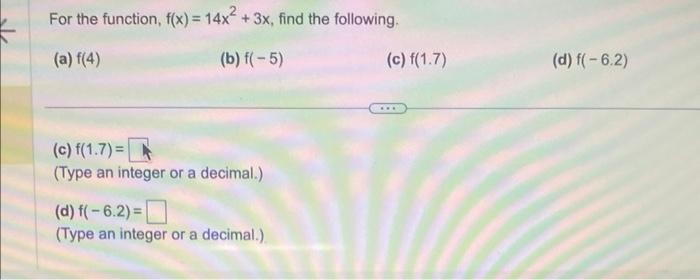 Solved For the function, f(x)=14x2+3x, find the following. | Chegg.com