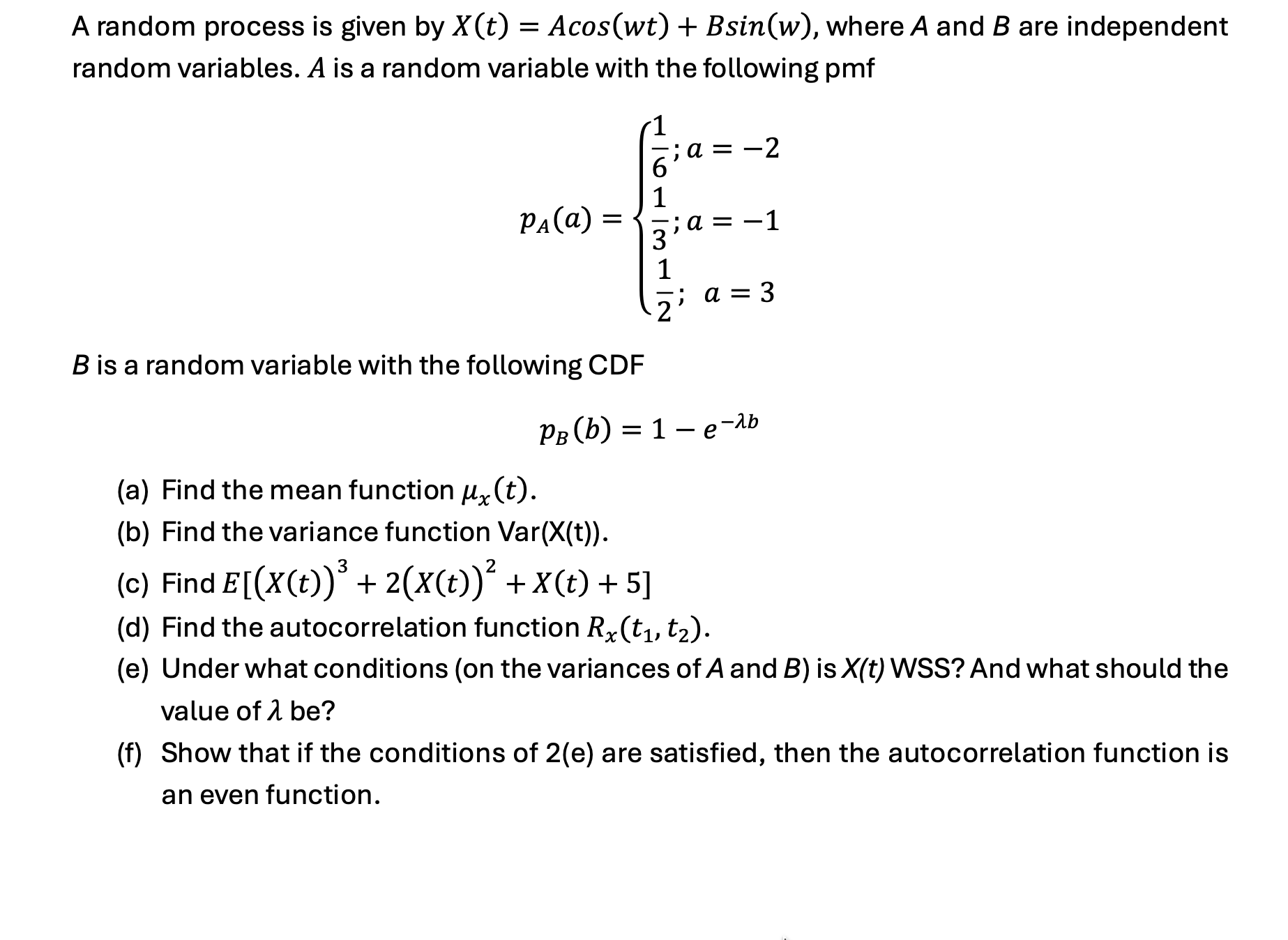 Solved A random process is given by x(t)=Acos(wt)+Bsin(w), | Chegg.com