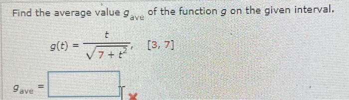 Solved Find the average value gave of the function g on the | Chegg.com