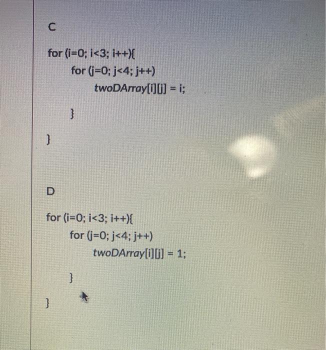 Solved Consider a 2D array called twoDArray has 4 rows and 5 | Chegg.com