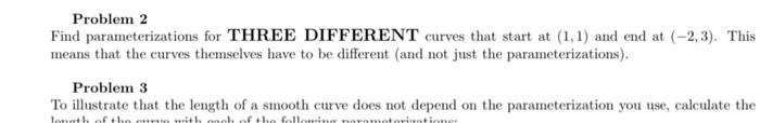 Solved Problem 2 Find parameterizations for THREE DIFFERENT | Chegg.com