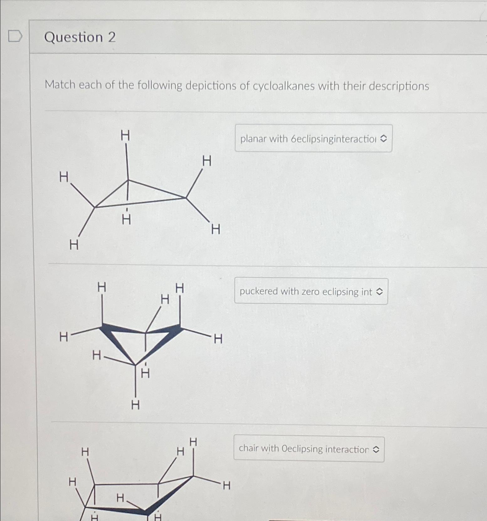 Question 2Match each of the following depictions of | Chegg.com