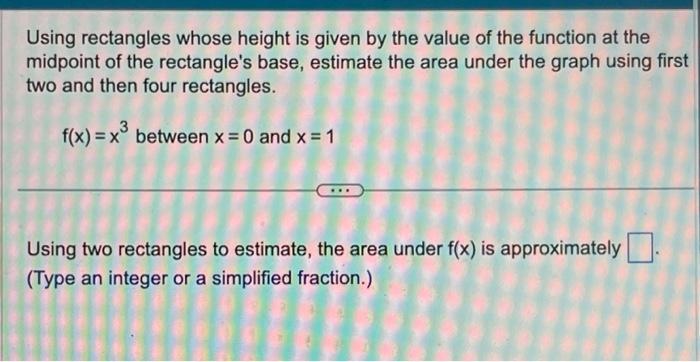 Solved Using rectangles whose height is given by the value | Chegg.com