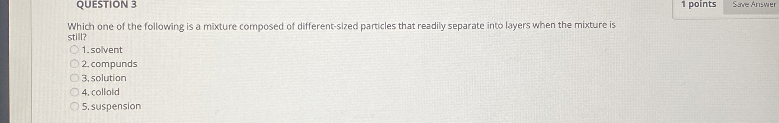 Solved QUESTION 31 ﻿pointsWhich one of the following is a | Chegg.com
