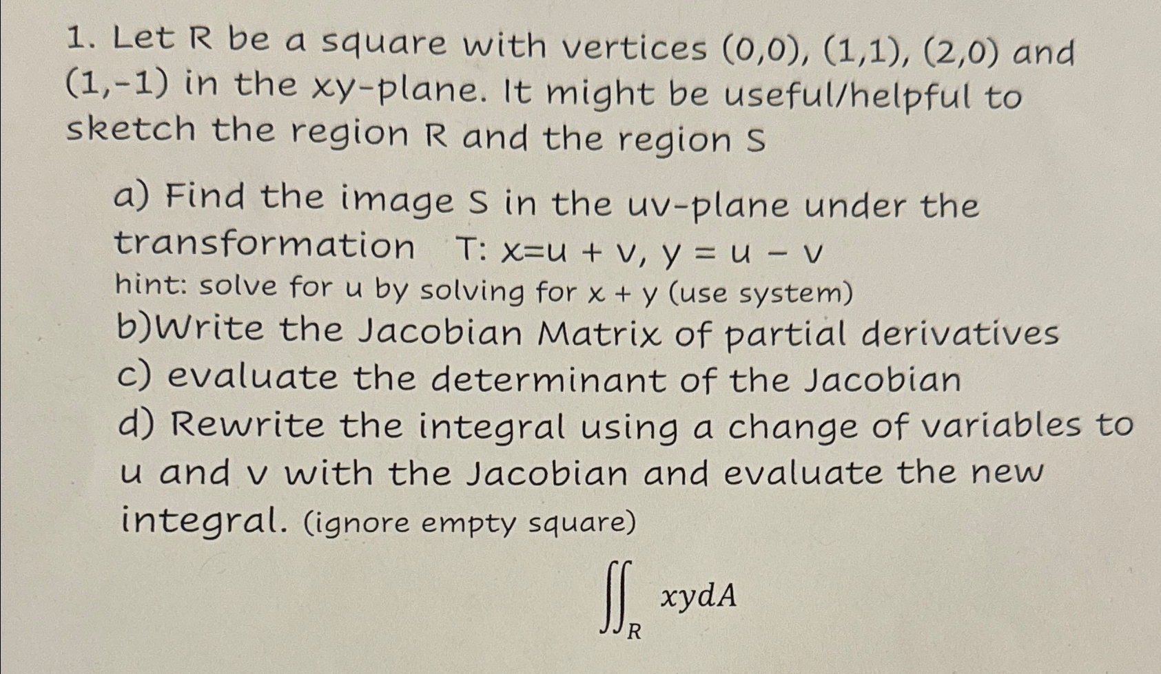 Solved Let R ﻿be a square with vertices (0,0),(1,1),(2,0) | Chegg.com