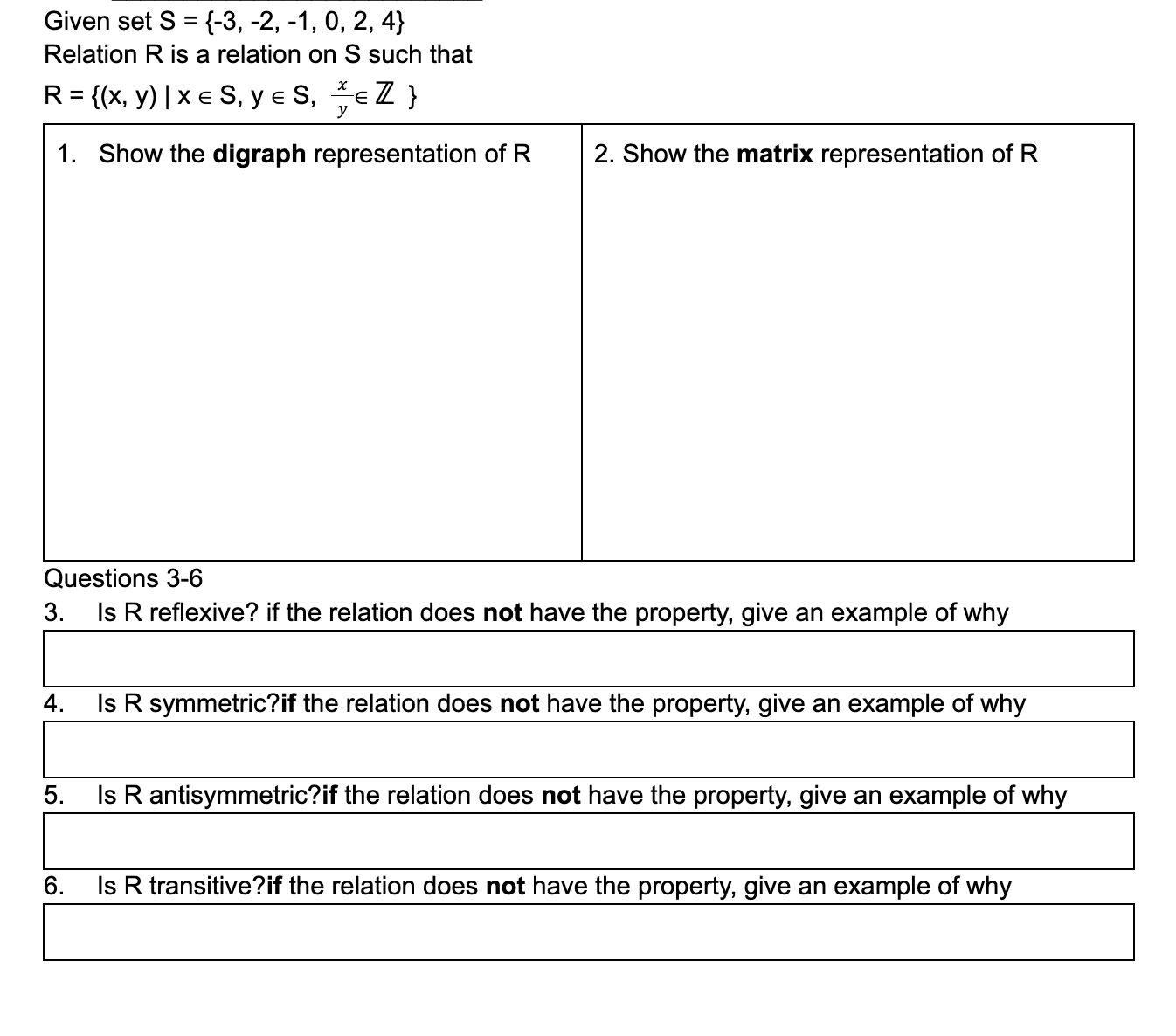 Solved Given set S={-3,-2,-1,0,2,4}Relation R ﻿is a relation | Chegg.com