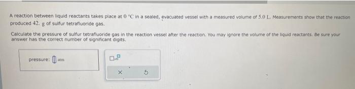 Solved A reaction between liquid reactants takes place at | Chegg.com