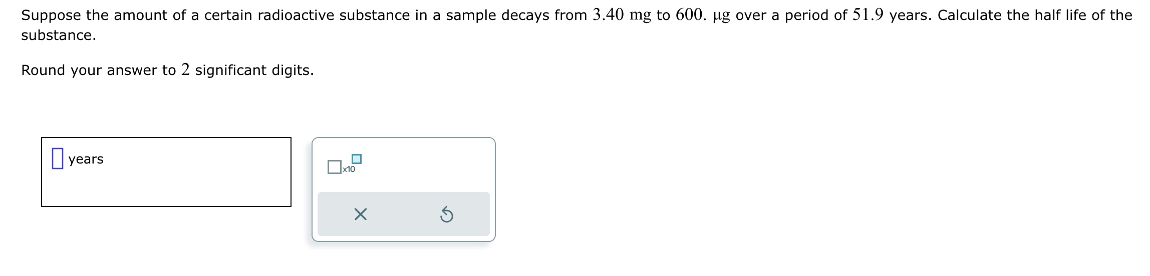 Solved Suppose the amount of a certain radioactive substance | Chegg.com