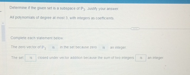 Solved Determine if the given set is a subspace of P3. | Chegg.com