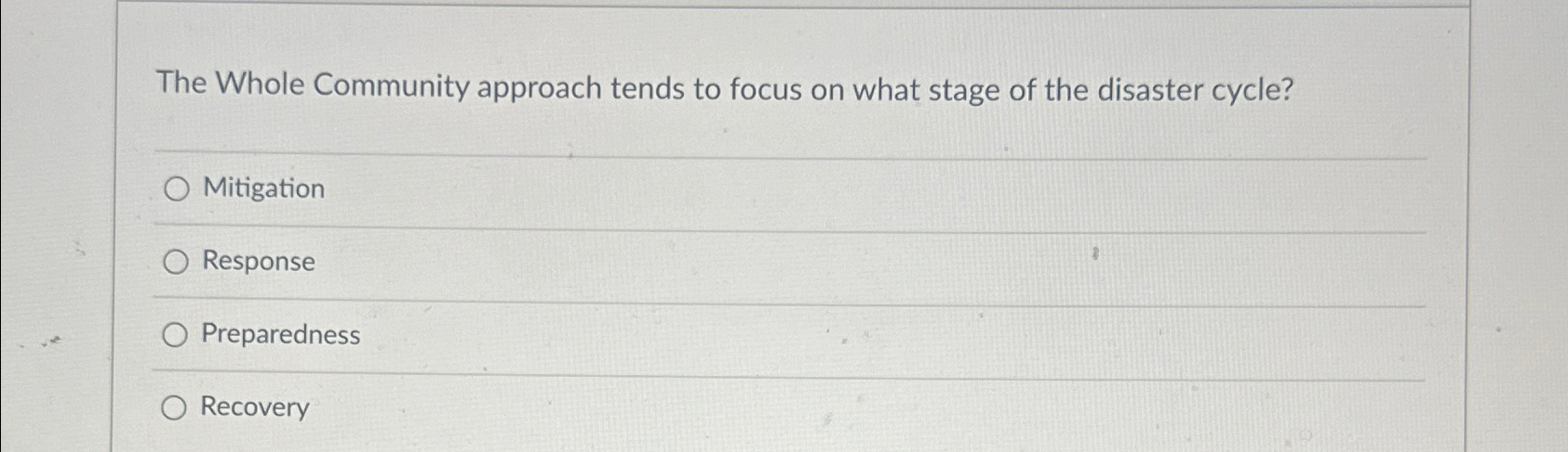 Solved The Whole Community approach tends to focus on what | Chegg.com