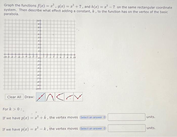 Solved Graph the functions f(x)=x2,g(x)=x2+7, and h(x)=x2−7 | Chegg.com