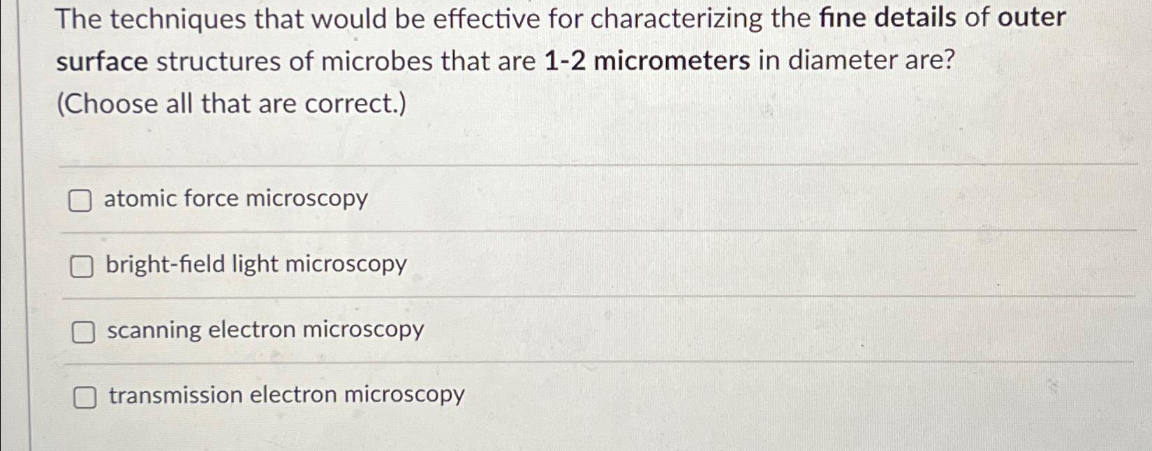 Solved The techniques that would be effective for | Chegg.com