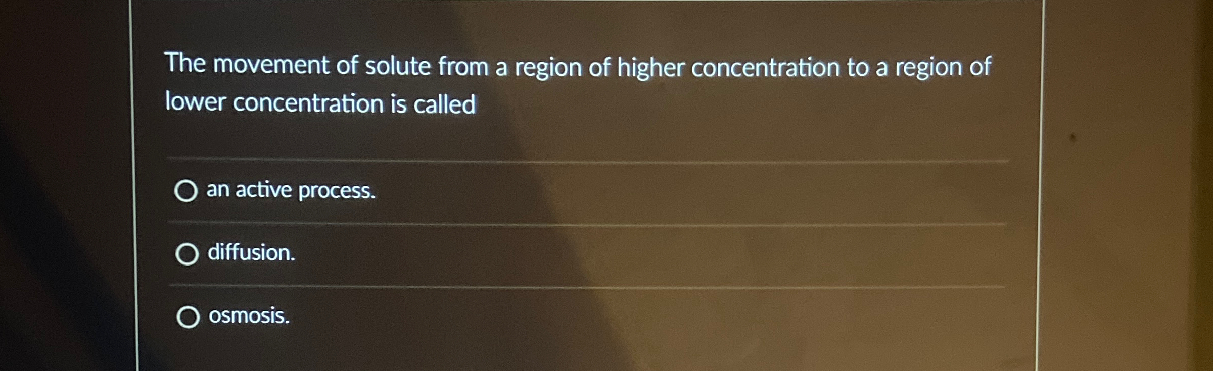 Solved The movement of solute from a region of higher | Chegg.com