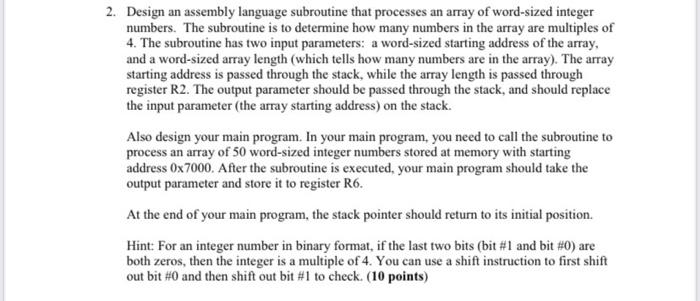 Solved 2. Design an assembly language subroutine that | Chegg.com