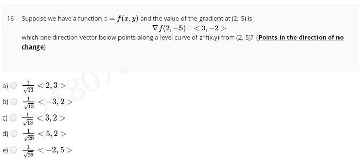 Solved 16. Suppose we have a function z=f(x,y) and the value | Chegg.com