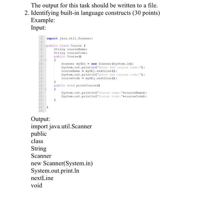 Solved The output for this task should be written to a file. | Chegg.com