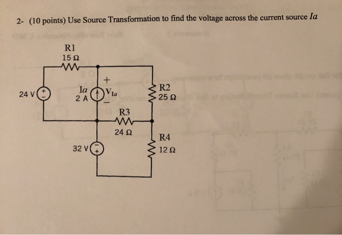 Solved 2- (10 points) Use Source Transformation to find | Chegg.com