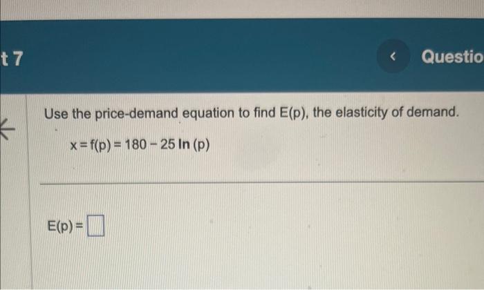 Solved Use the price-demand equation to find E(p), the | Chegg.com