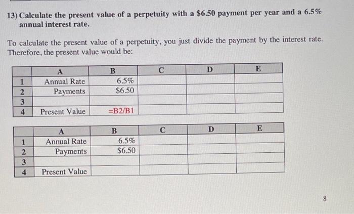 Solved 13) Calculate the present value of a perpetuity with | Chegg.com