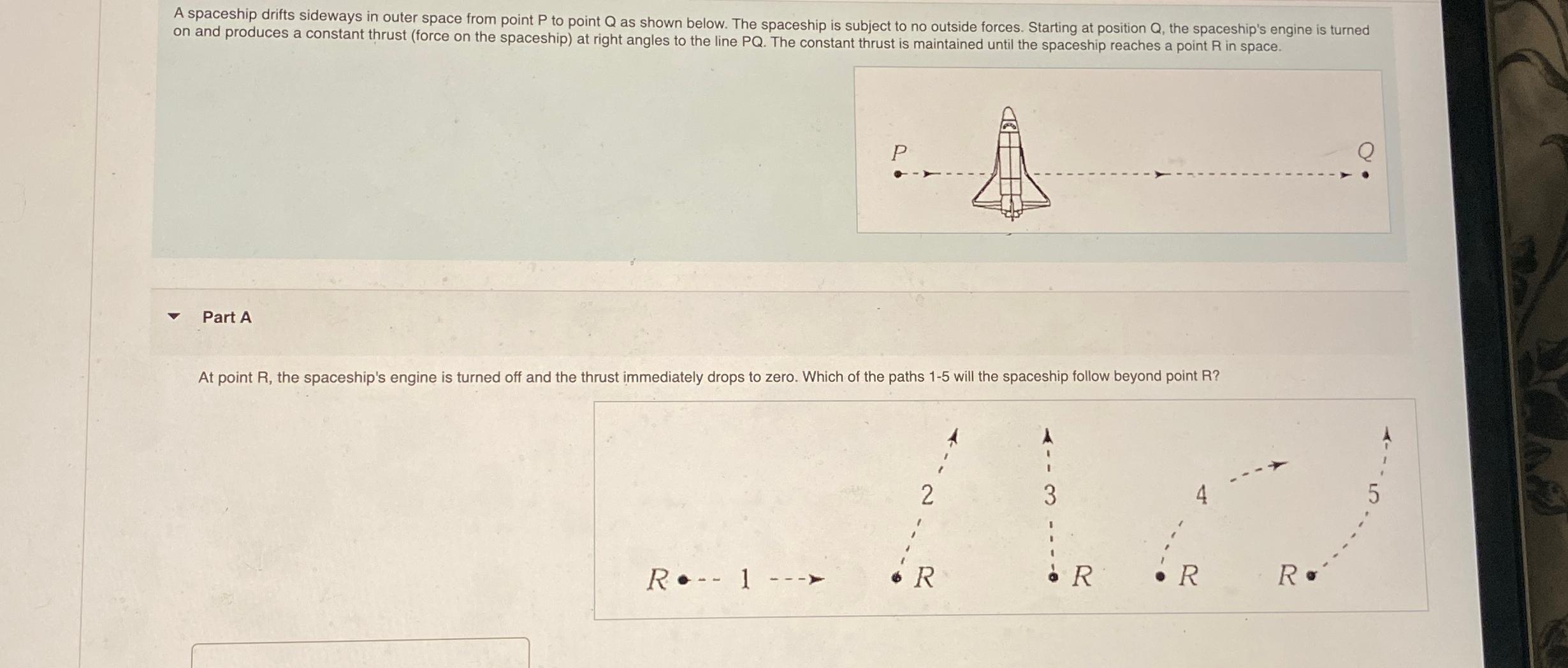 Part A\\nAt point R, the spaceship's engine is turned | Chegg.com