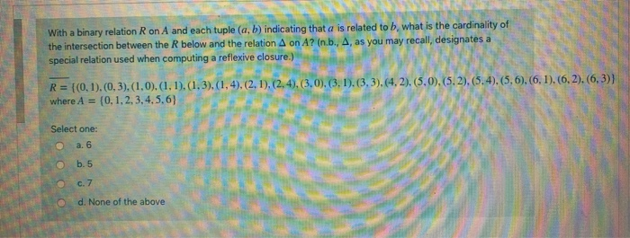 Solved With a binary relation Ron A and each tuple (a, b) | Chegg.com