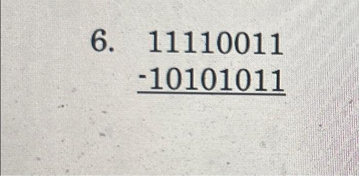 Solved Subtract these binary numbers. Once you have your | Chegg.com