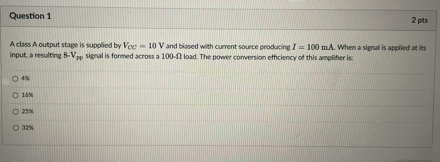 Solved A class A output stage is supplied by VCC=10 V and | Chegg.com