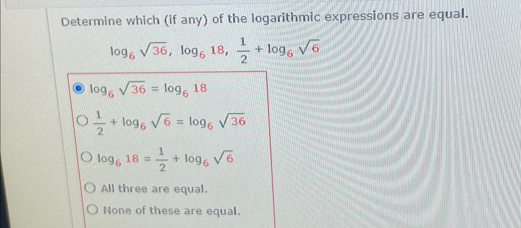 Solved Determine which (if any) ﻿of the logarithmic | Chegg.com