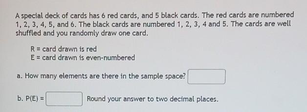 Solved A special deck of cards has 6 red cards, and 5 black | Chegg.com