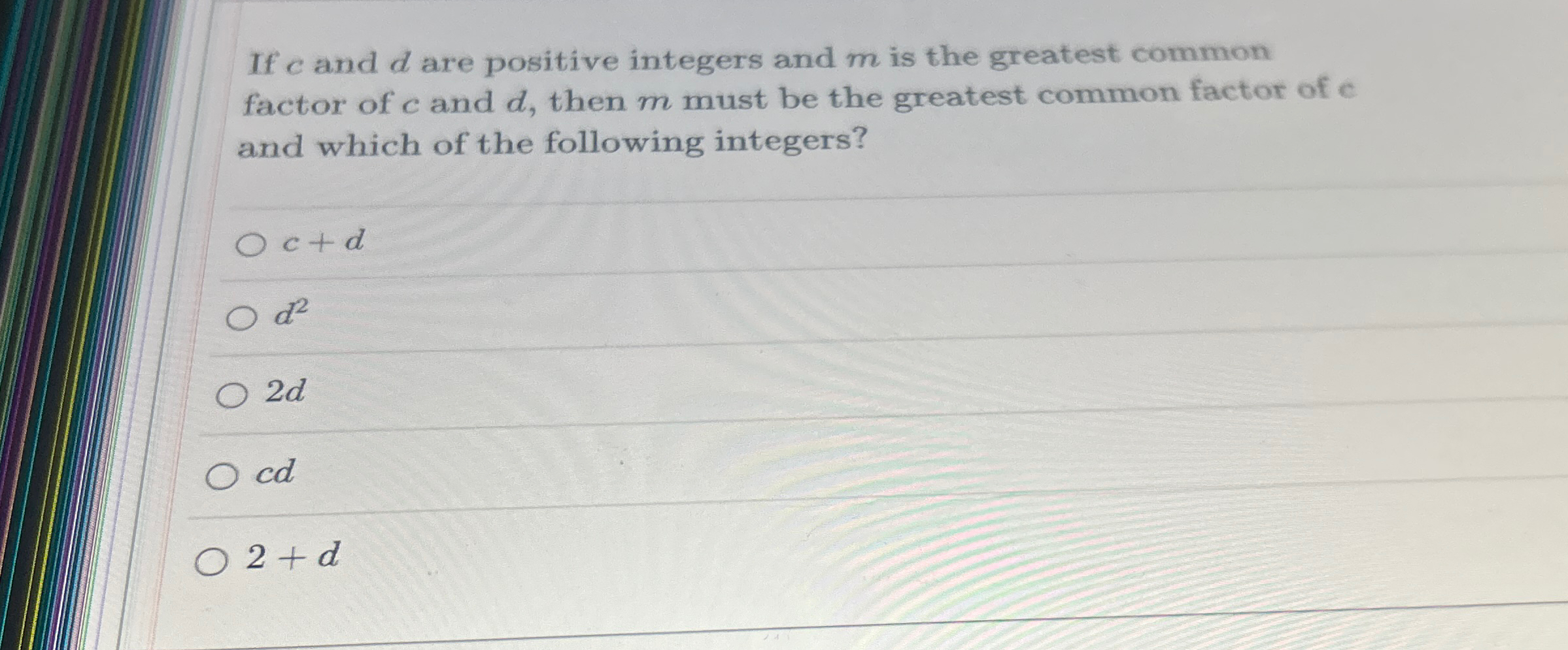 Solved If c ﻿and d ﻿are positive integers and m ﻿is the | Chegg.com