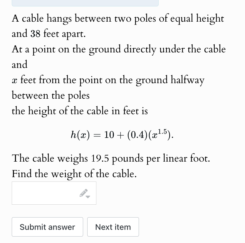 Solved A cable hangs between two poles of equal heightand 38 | Chegg.com