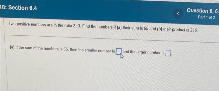 Solved Two positive numbers are in the ratio 2:3. Find the | Chegg.com