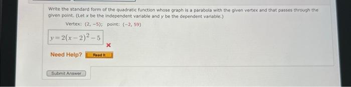 Solved Write the standard form of the quadratic function | Chegg.com