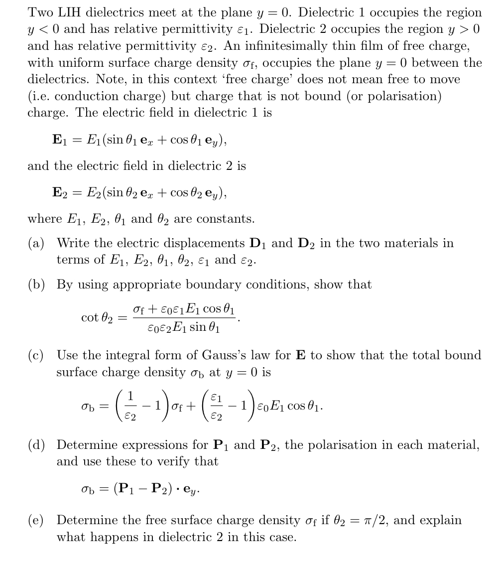 Solved Two LIH dielectrics meet at the plane y=0. | Chegg.com