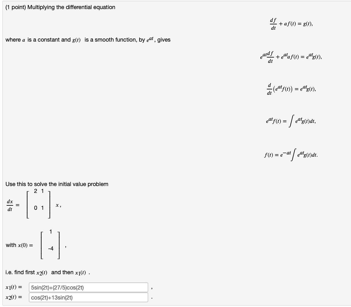 Solved (1 ﻿point) ﻿Multiplying the differential | Chegg.com