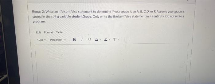 Solved Bonus 2: Write an if/else-if/else statement to | Chegg.com