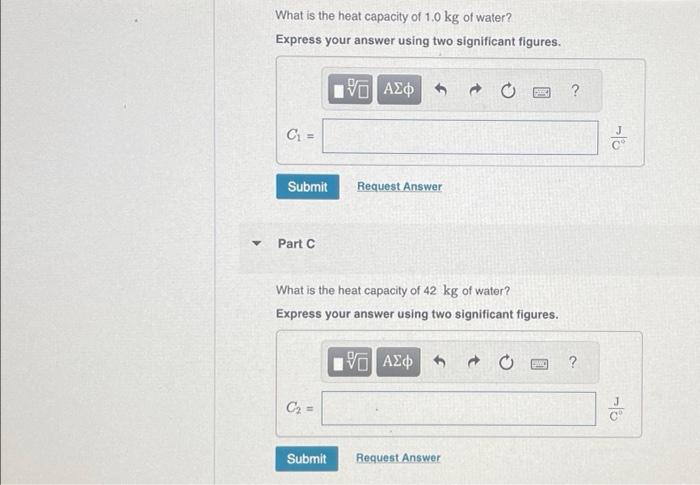 Solved The heat capocin, C, of an object is defined as the | Chegg.com