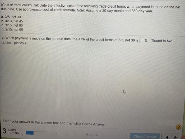 Solved (Cost of trade credit) Calculate the effective cost | Chegg.com