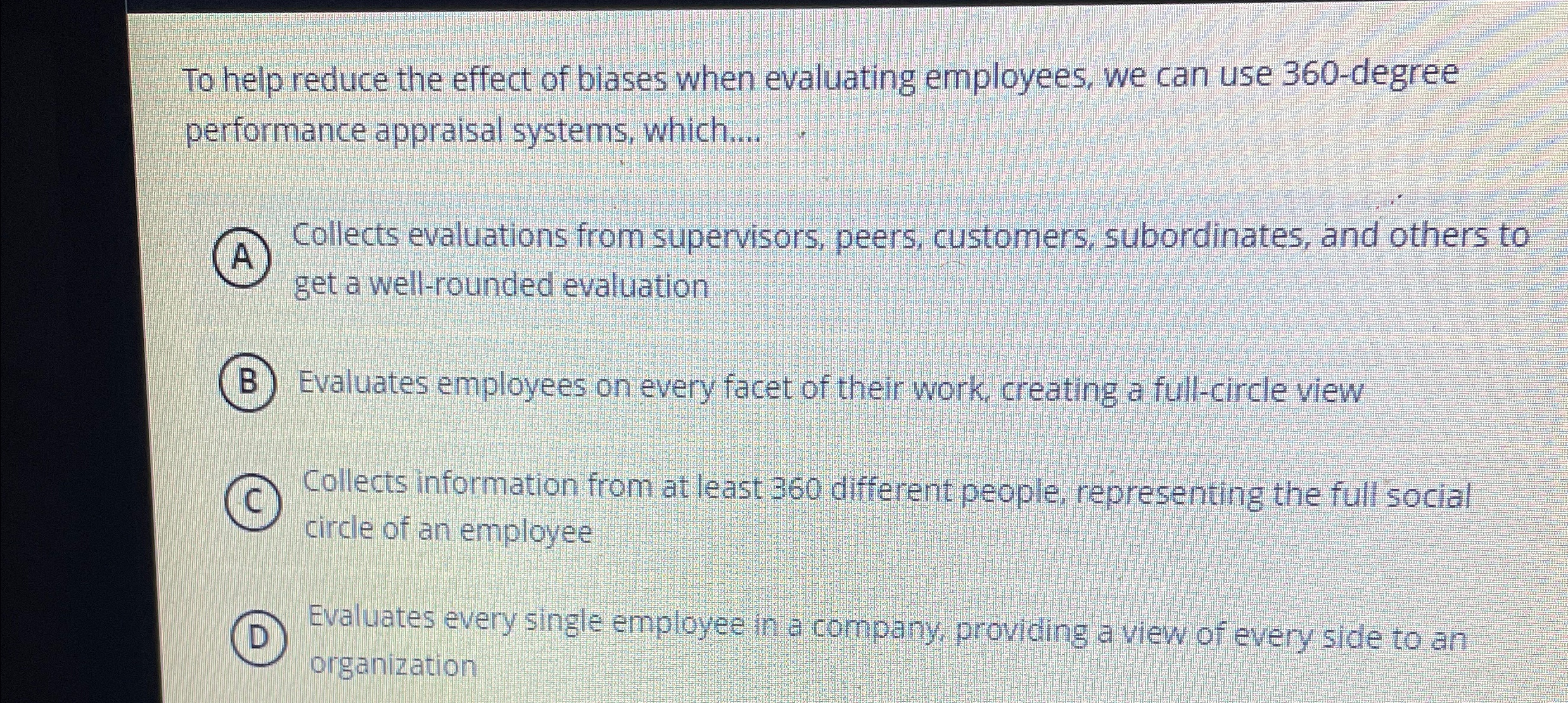 Solved To help reduce the effect of biases when evaluating | Chegg.com