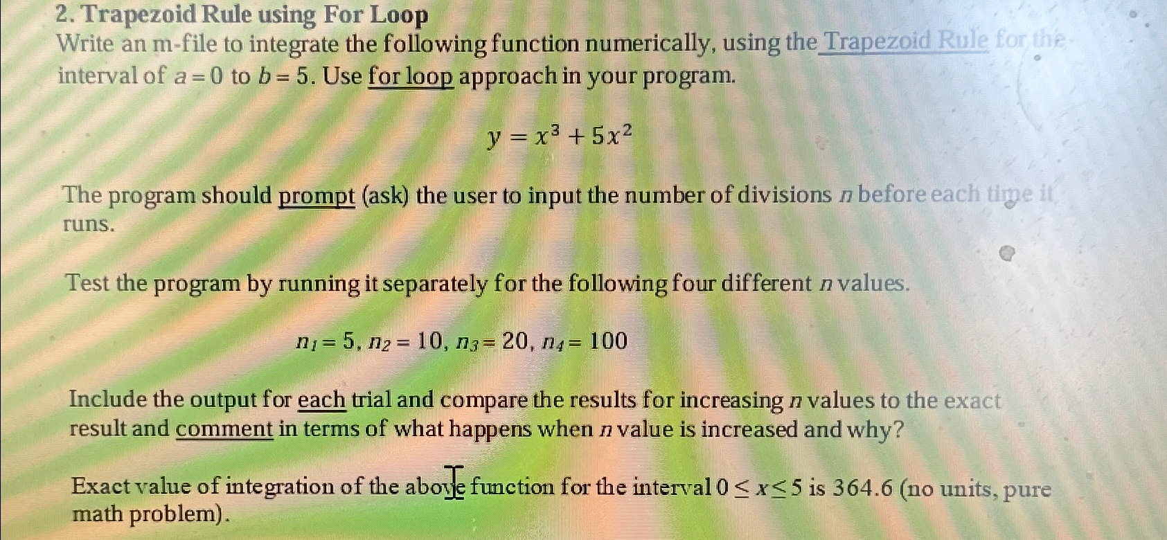 Trapezoid Rule using For LoopWrite an m-file to | Chegg.com