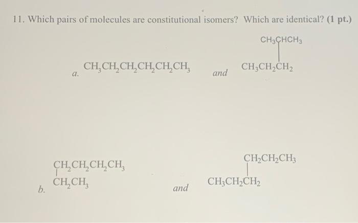 Solved 11. Which pairs of molecules are constitutional | Chegg.com