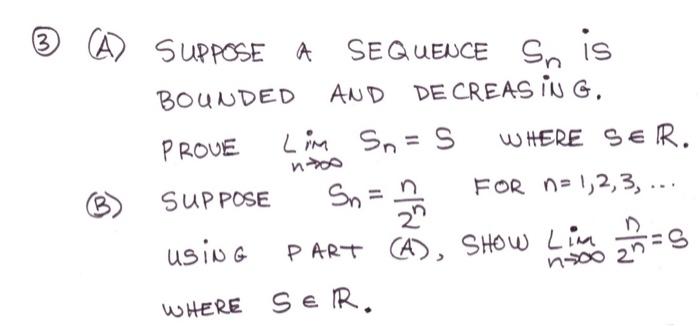 Solved 3 A SUPPOSE A a SEQUENCE Sp is Sn BOUNDED AND DE | Chegg.com